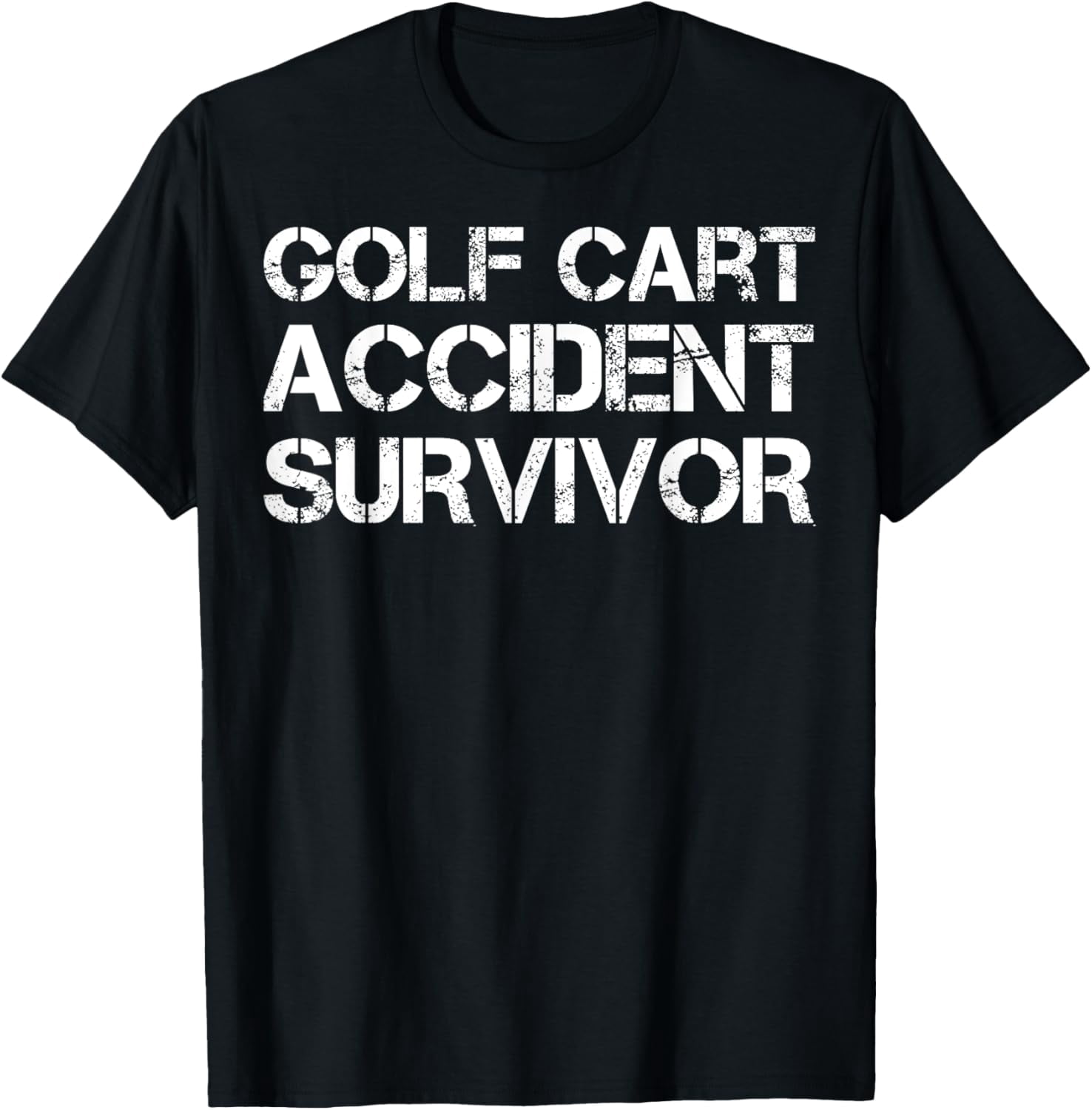 men and women can wear，Golf Cart Accident Survivor T-Shirt - Walmart.com