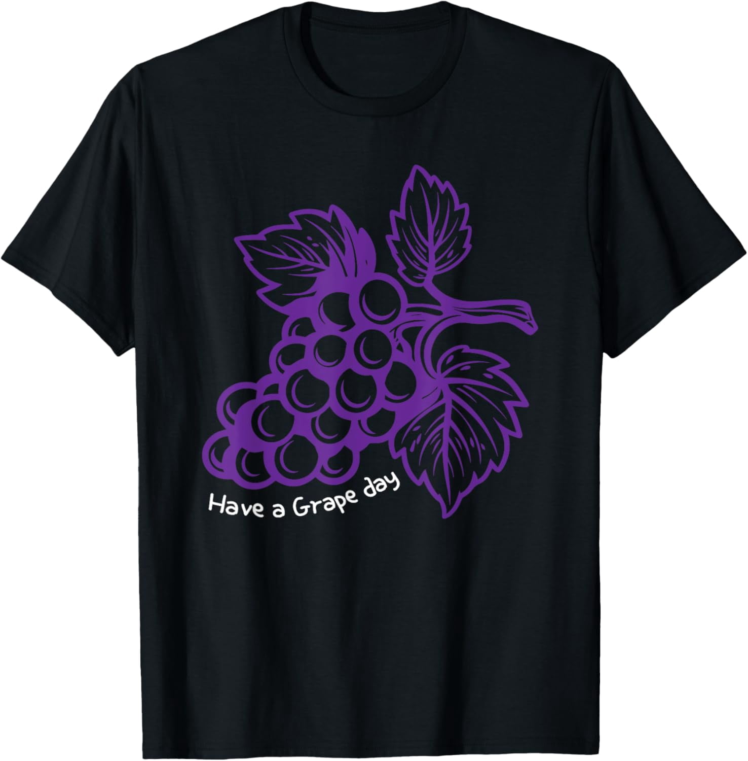men and women can wear，Have A Grape Day I Grapes Grape Red Wine ...
