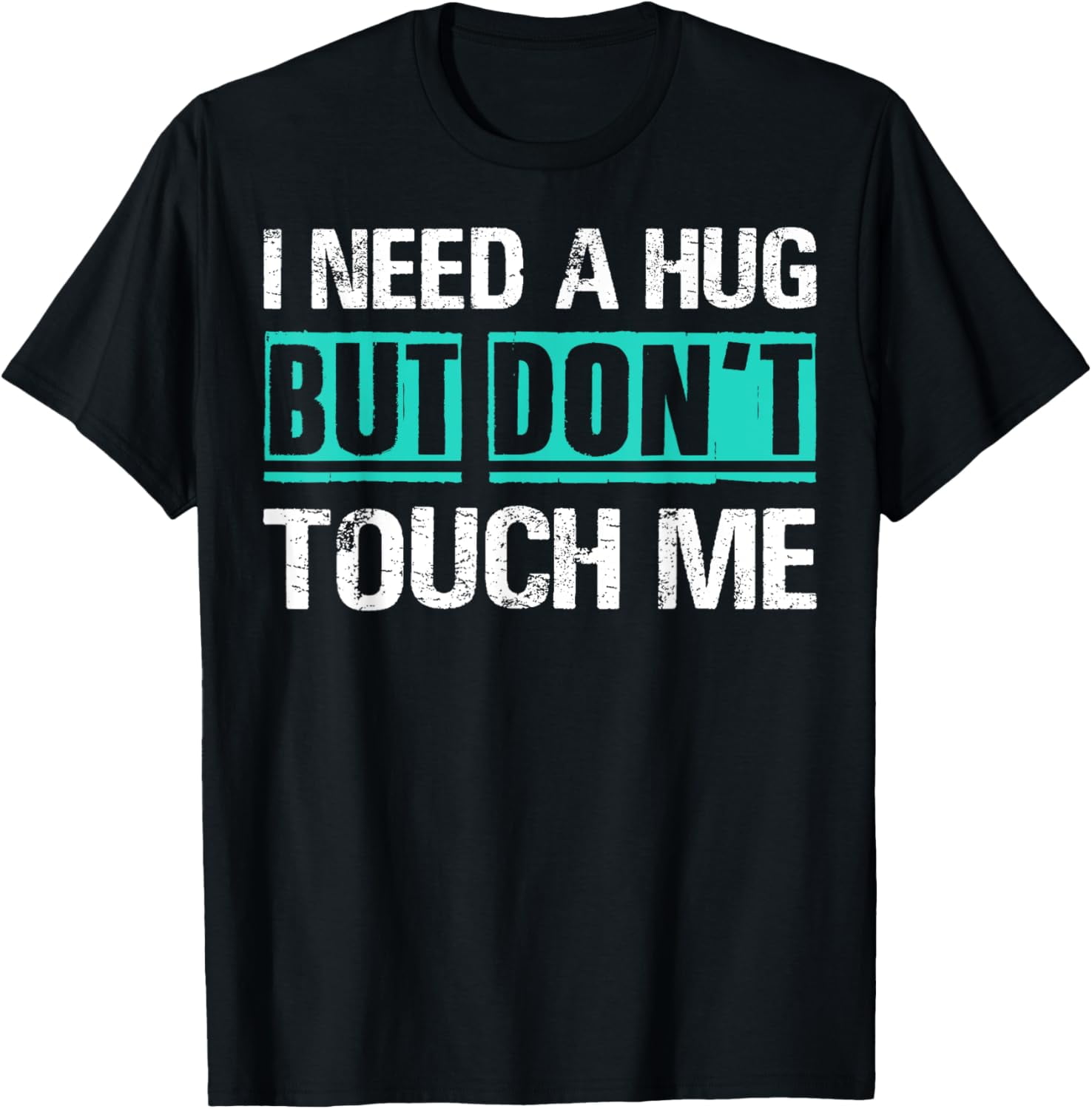 men and women can wear，I Need A Hug But Don't Touch Me Introverts ...