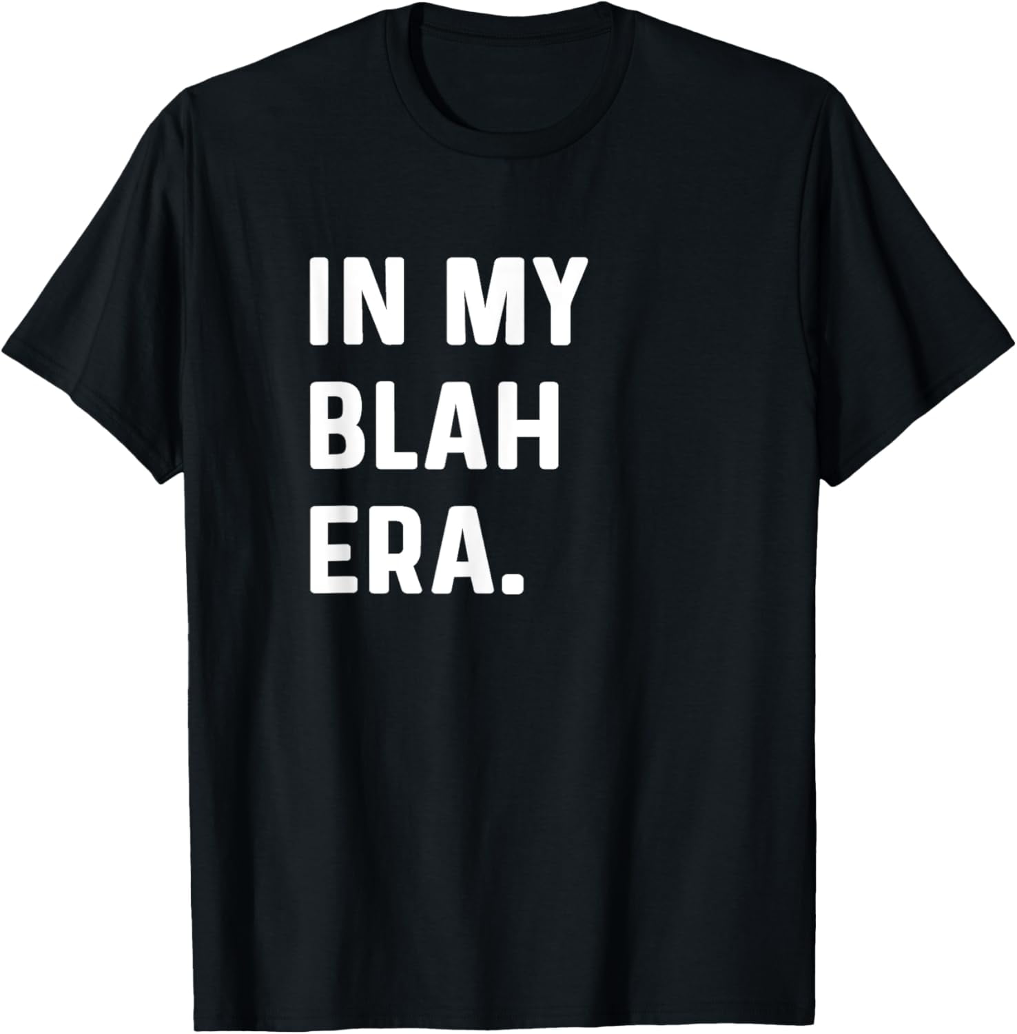 men and women can wear，In My Blah Era - Emotions Emotional Feelings T ...