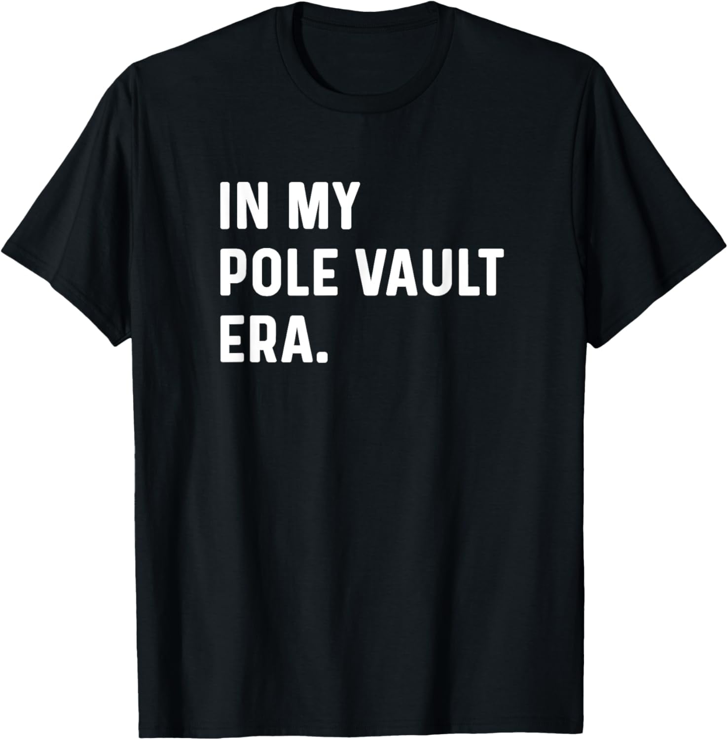 men and women can wear，In My Pole Vault Era Track Field Run Runner ...