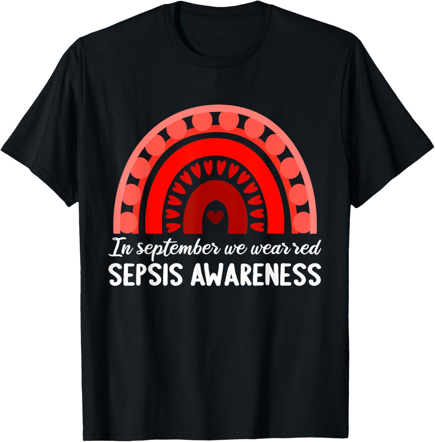 men and women can wear，In september we wear red sepsis awareness T ...
