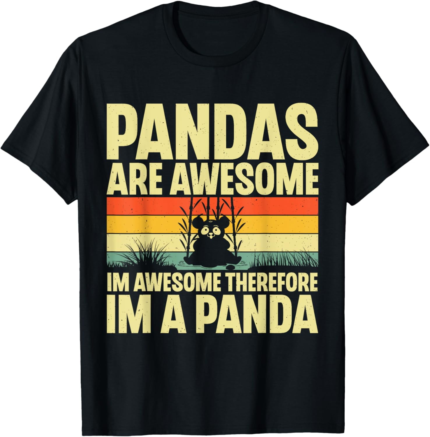 men and women can wear，Pandas Are Awesome Funny I'm Awesome Therefore I ...
