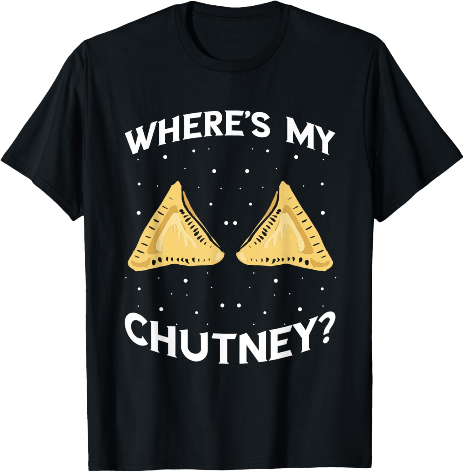 men and women can wear，Samosa Where's My Chutney Samosa Lover ...