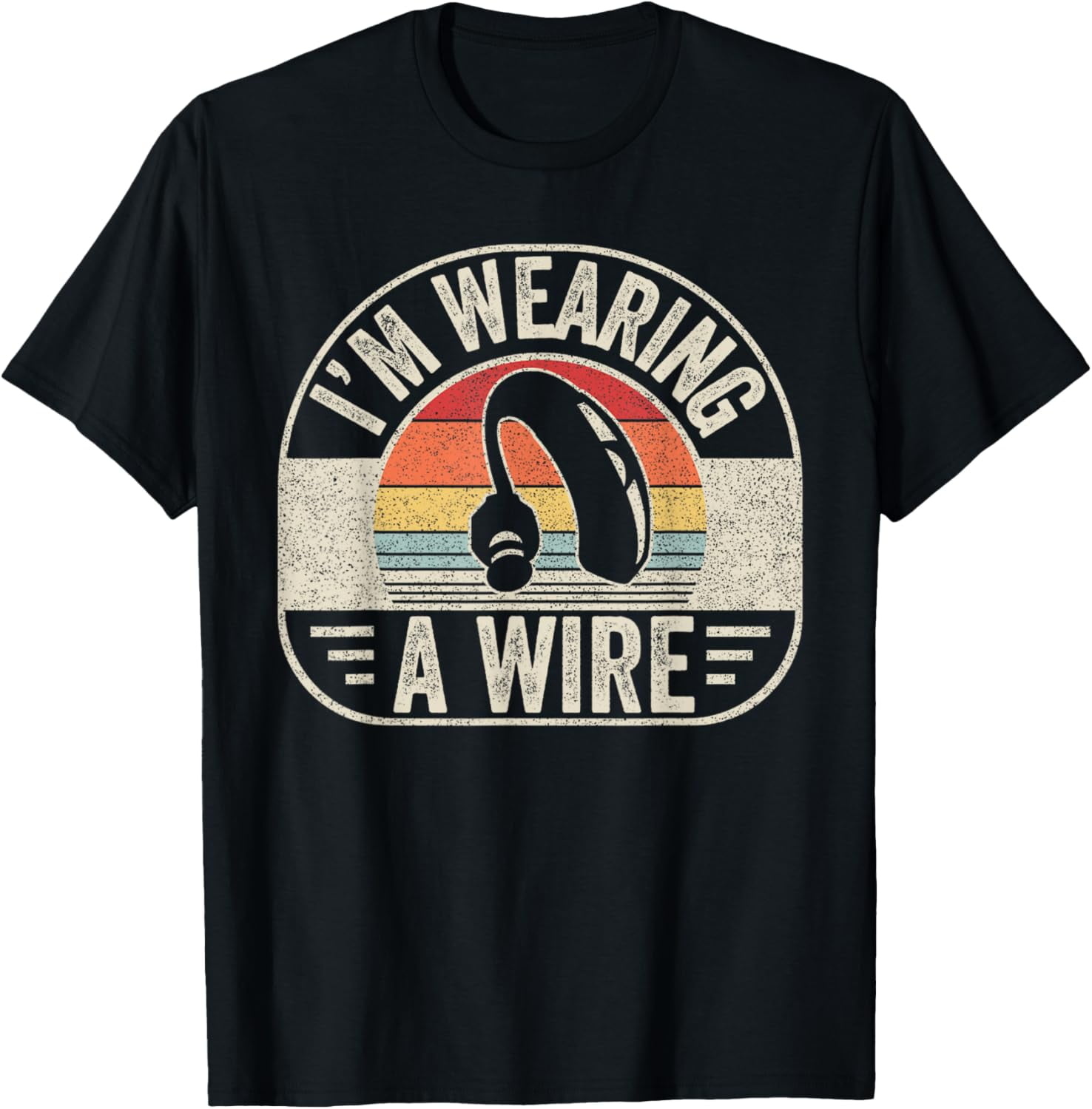 men and women can wear，Vintage Hard Of Hearing I'm Wearing A Wire ...