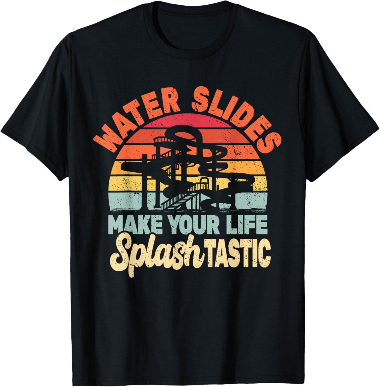 men and women can wear，Water Slides make your Life SplashTastic retro ...