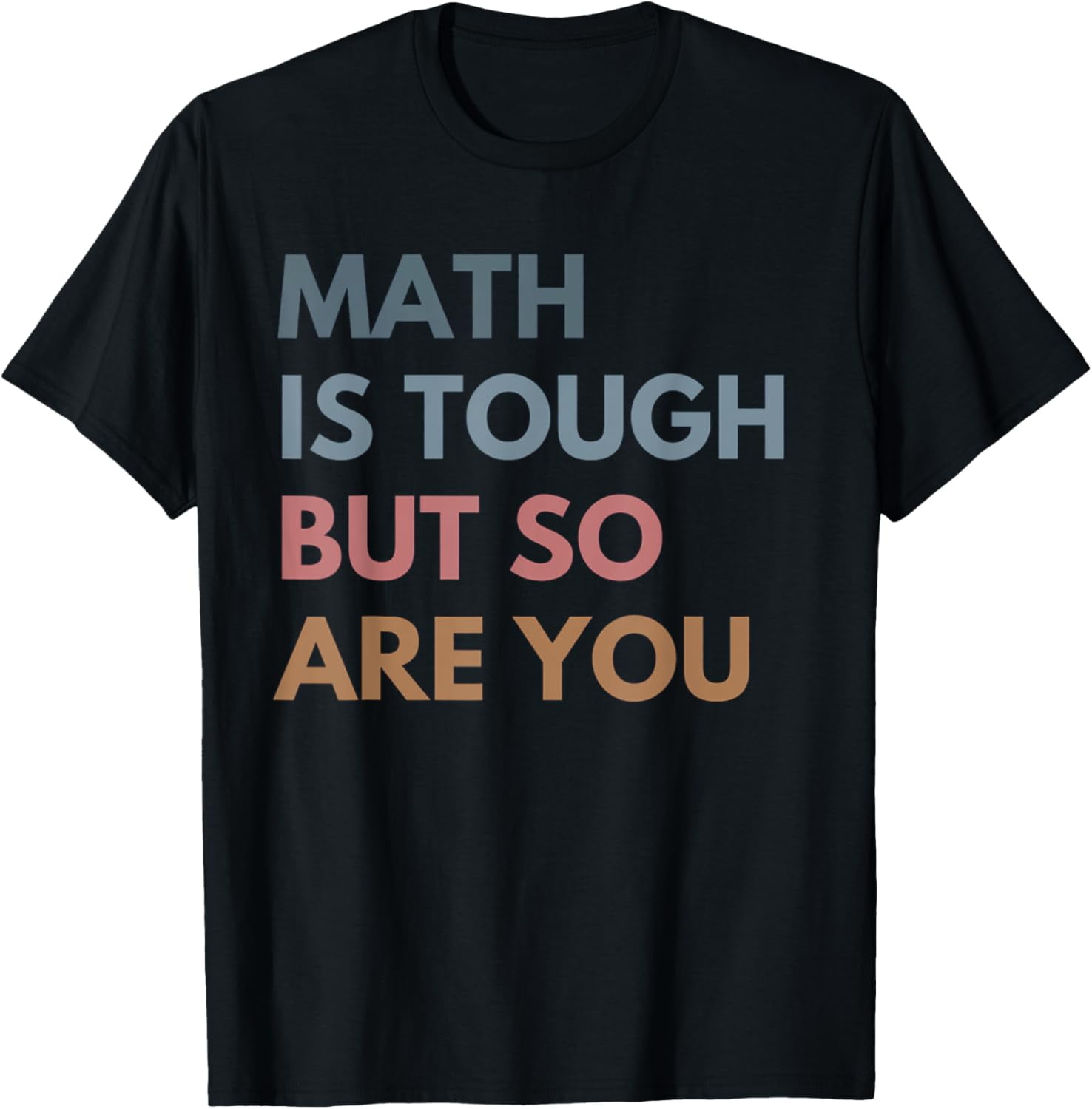 men and women can wear，Women Math Is Tough But So Are You Math Teacher ...