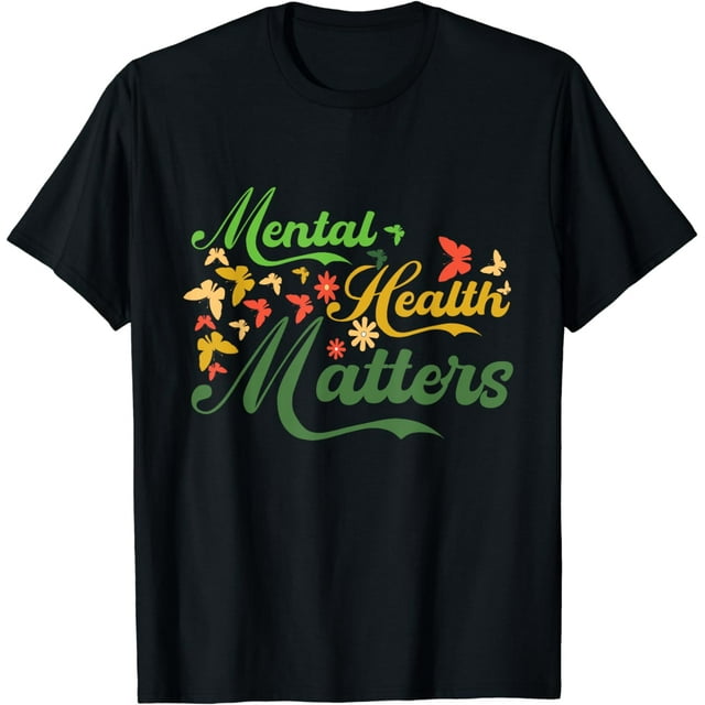 mental health matters, Green Mental Health Awareness T-Shirt - Walmart.com