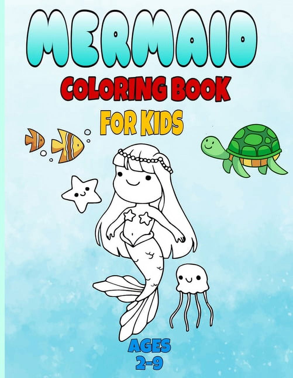 mermaid coloring book for kids ages 2-9: : mermaid coloring books for ...