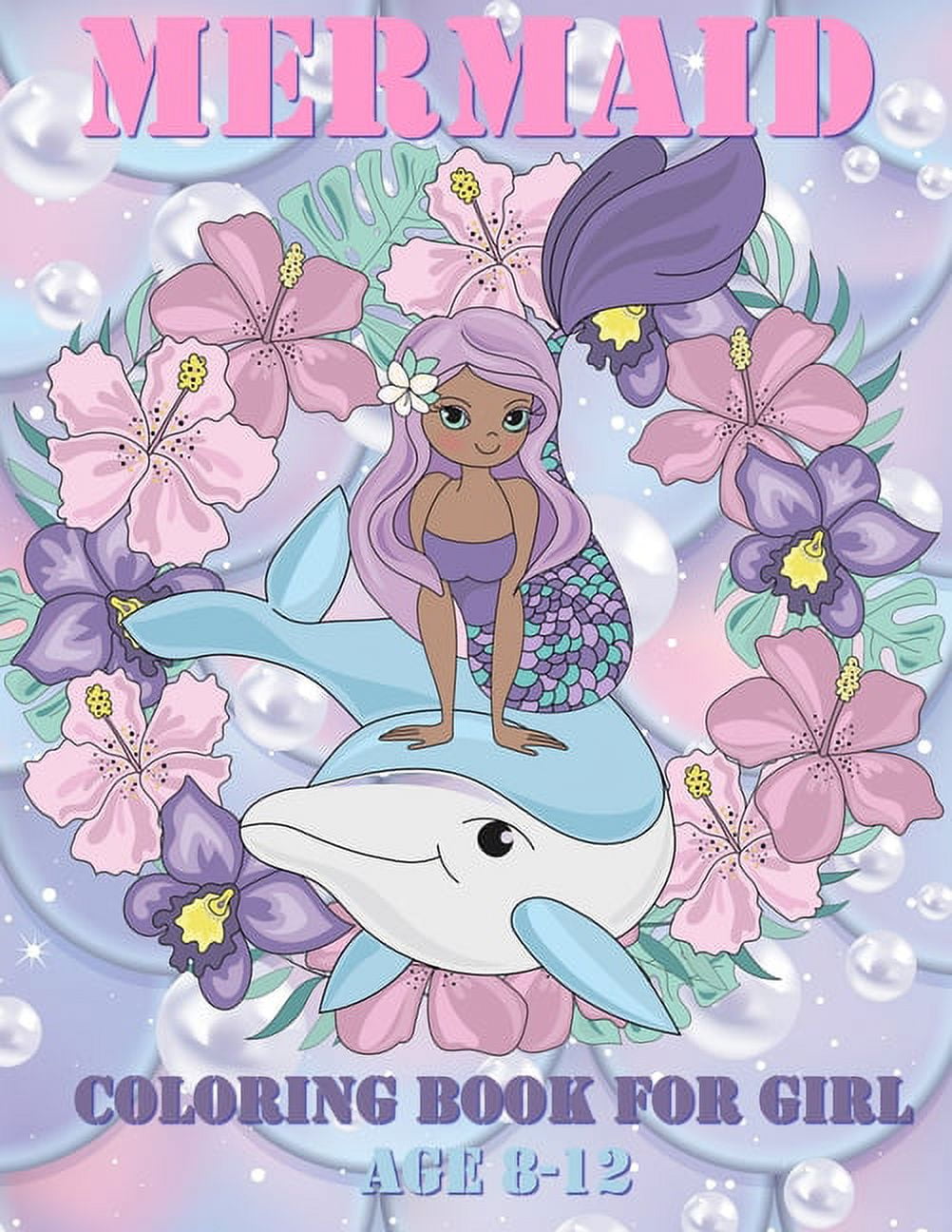 mermaid coloring books for girls ages 8-12: the legend mermaid it's ...