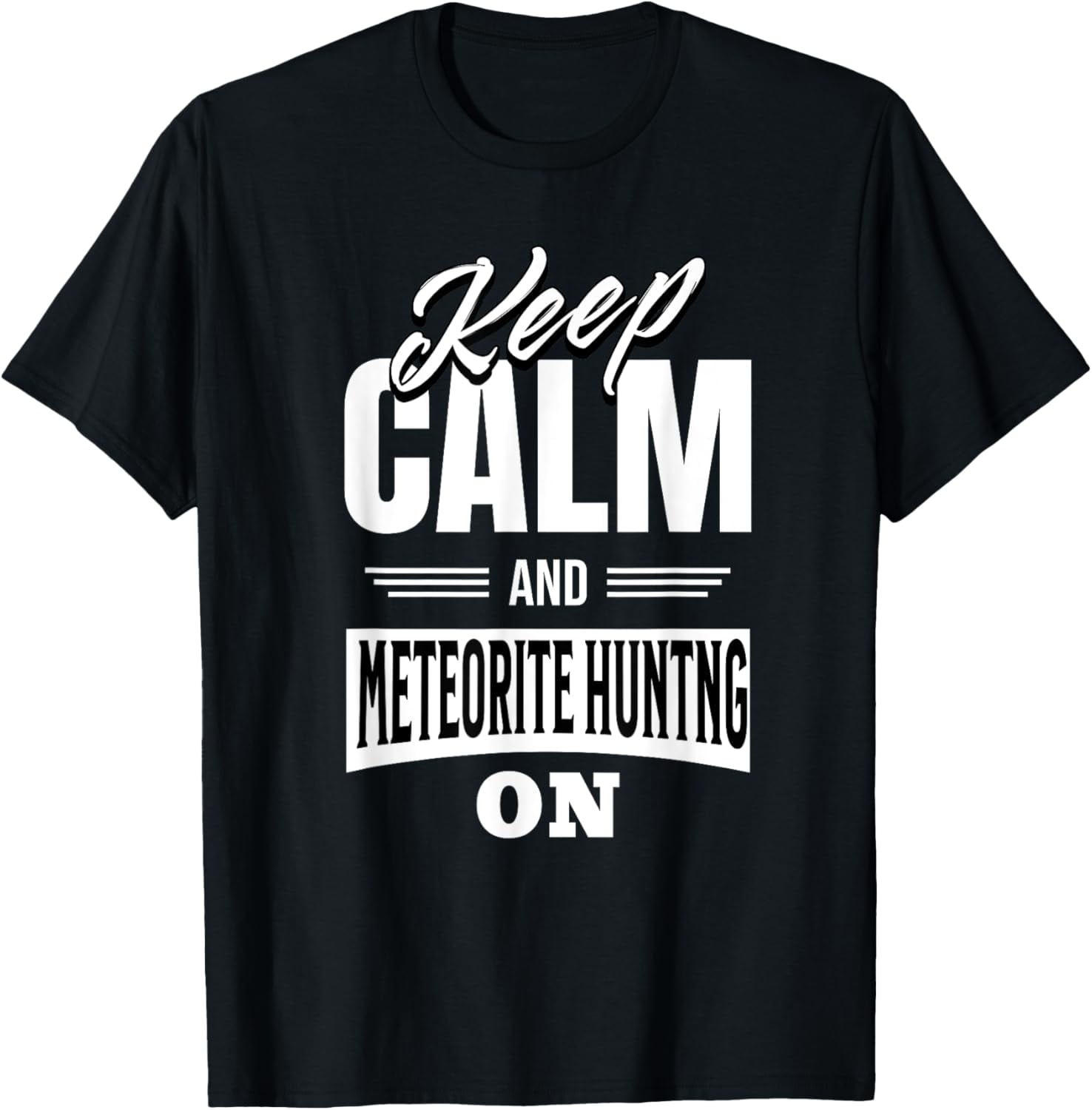 meteorite hunter geode geology geologist Meteorite Hunting T-Shirt men ...