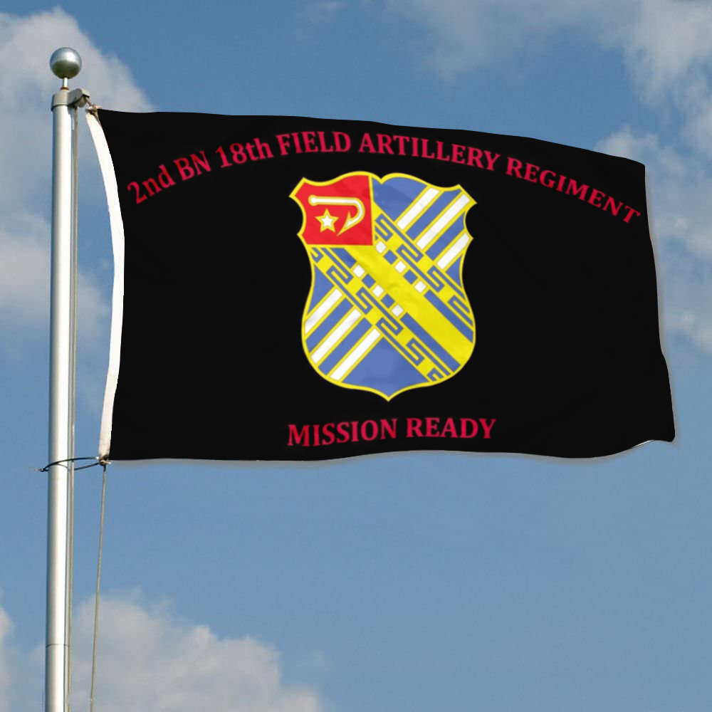 mokarier 2nd BN 18th Field Artillery Regiment Flag Mission Ready Flag ...
