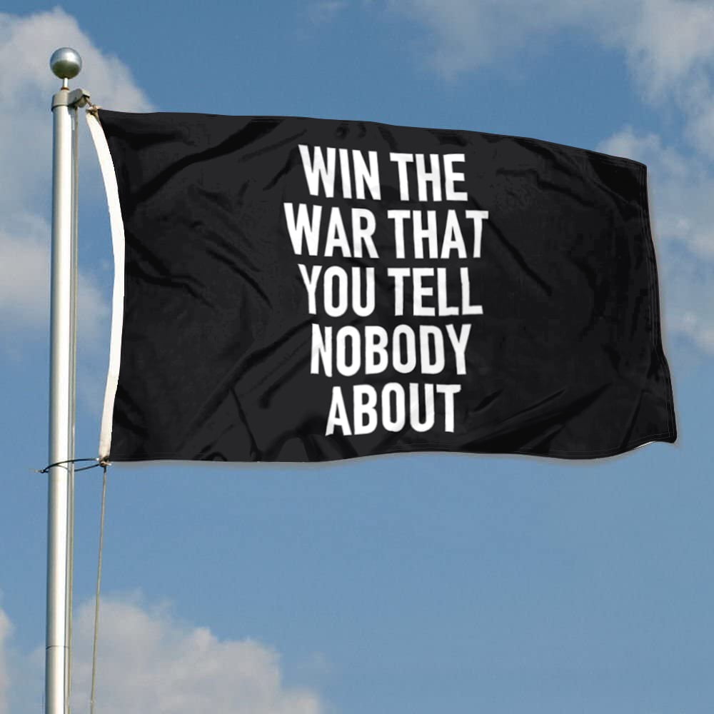 mokarier Win The War You Tell Nobody About Flag Gym Motivation Flag ...