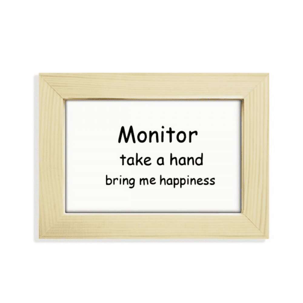 monitor take a hand b me happiness desktop decorate photo frame picture ...