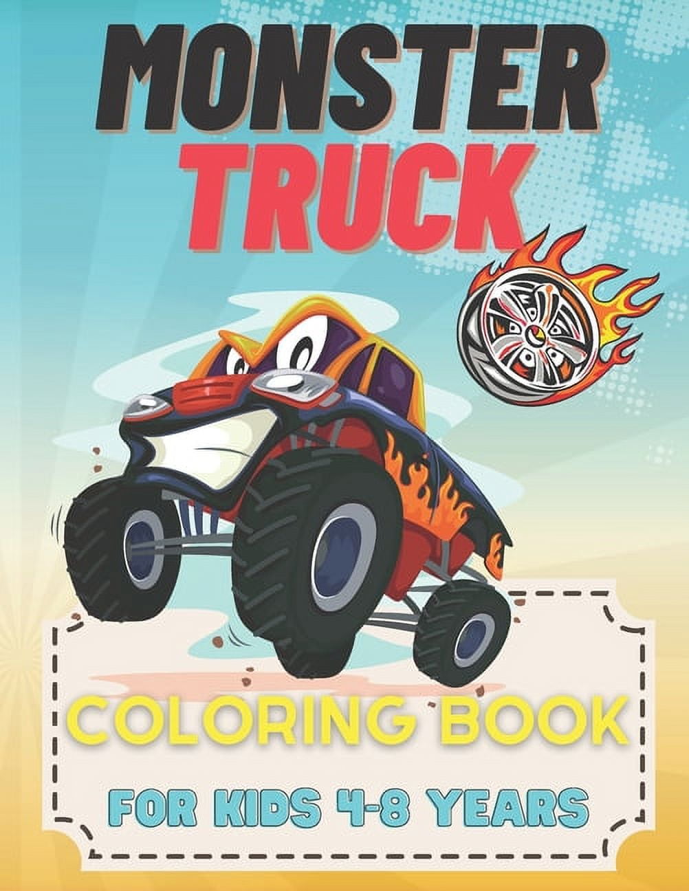 monster truck coloring book for kids 4-8 years: Monsters trucks ...