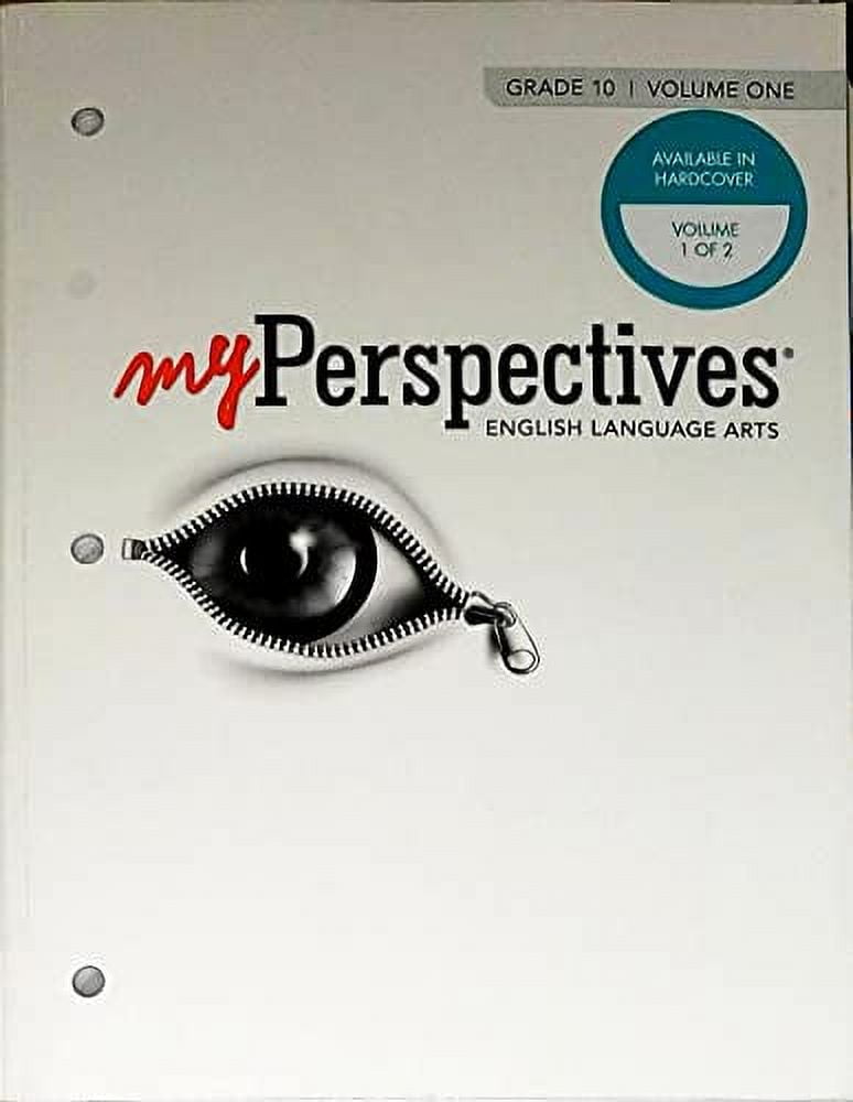 New - my Perspectives, English Language Arts, Grade 10, Volume 1, c ...
