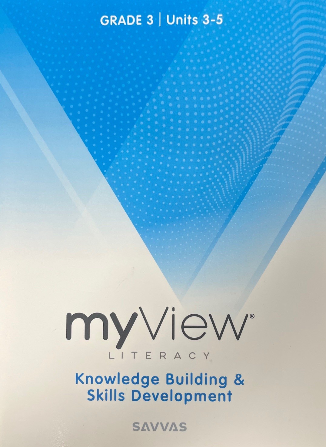 myView Literacy Student Interactive Grade 3 Units 3-5, c. 2025 ...