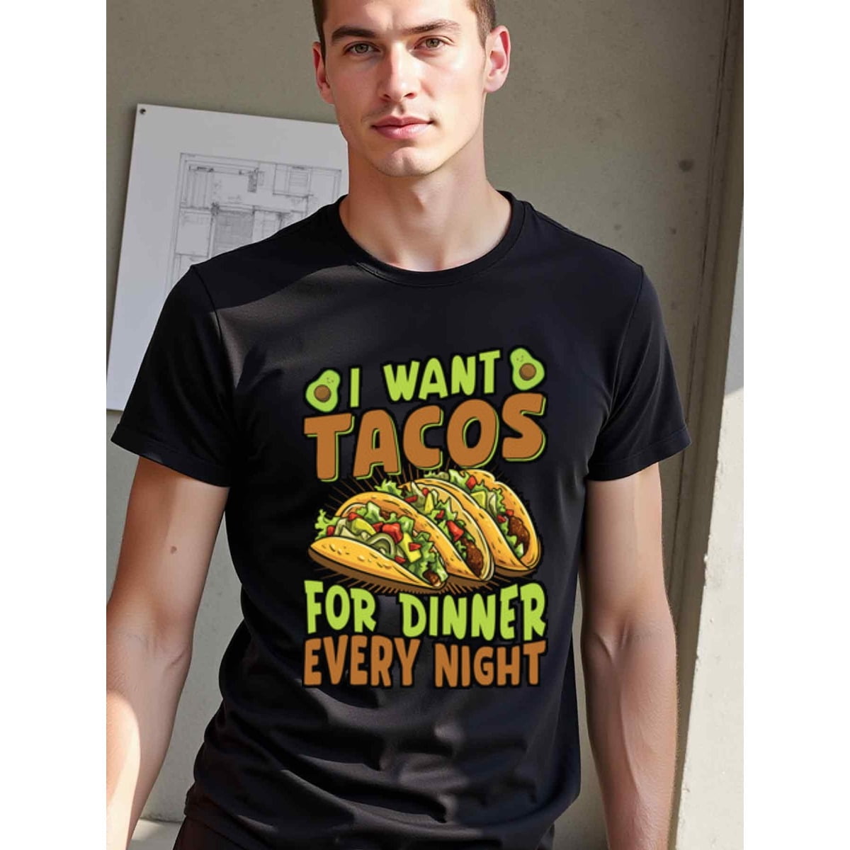 natee local warehouse clearance I Want Tacos for Dinner Every Night ...
