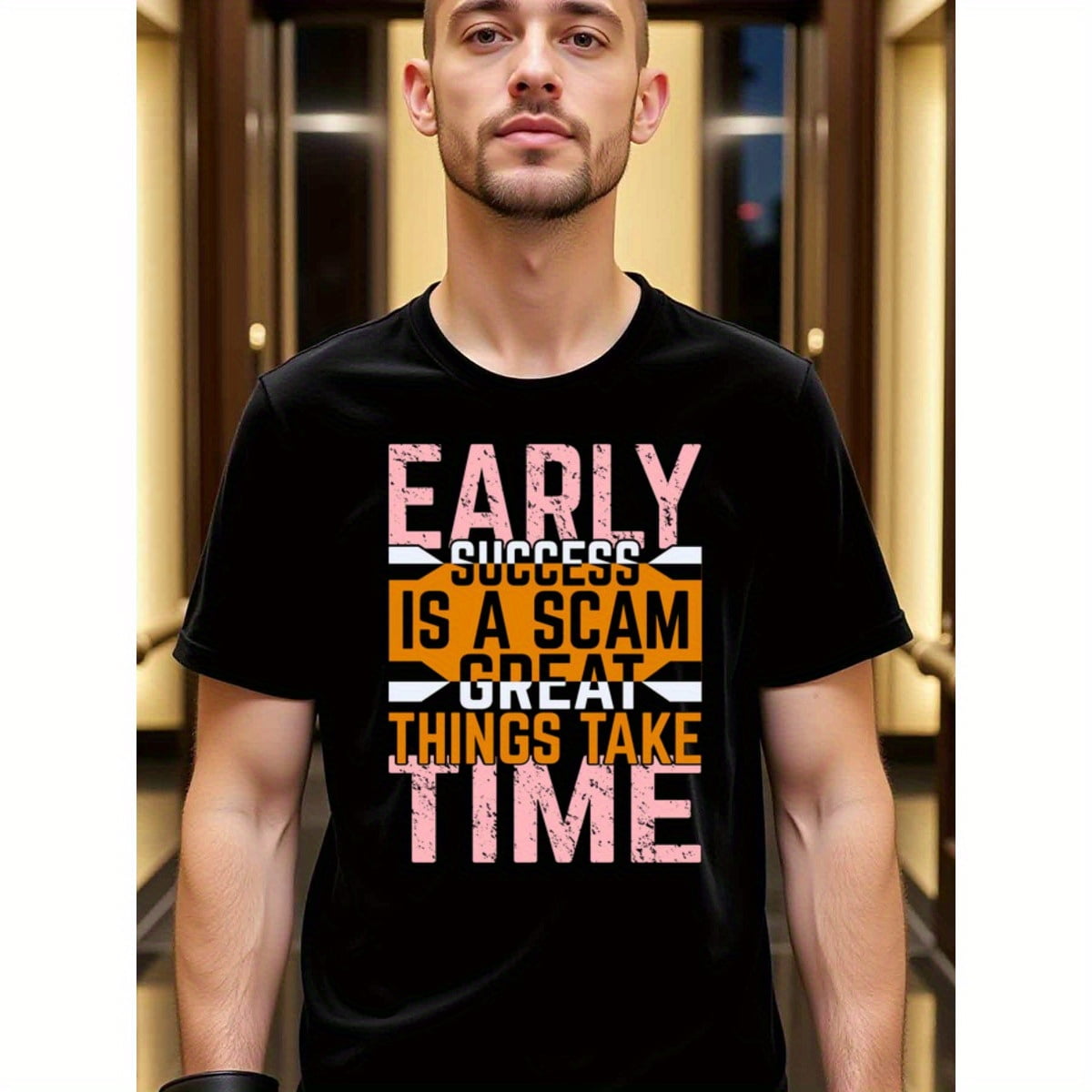 natee Motivational Quote T-shirt: Early Success Is a Scam; Great Things ...