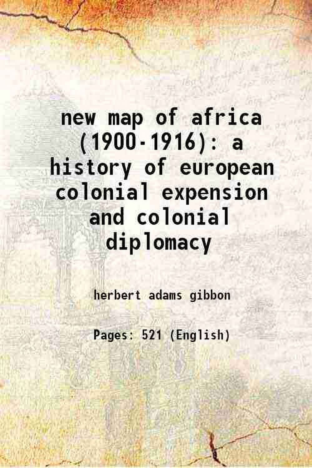 new map of africa (1900-1916) a history of european colonial expension and colonial diplomacy ...