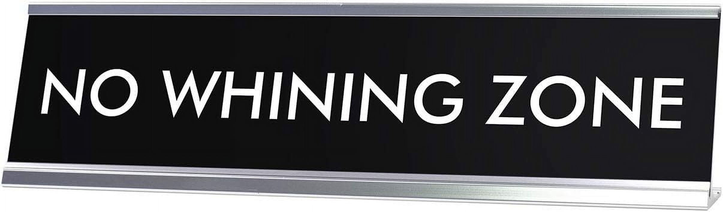 no whining zone novelty desk sign - Walmart.com