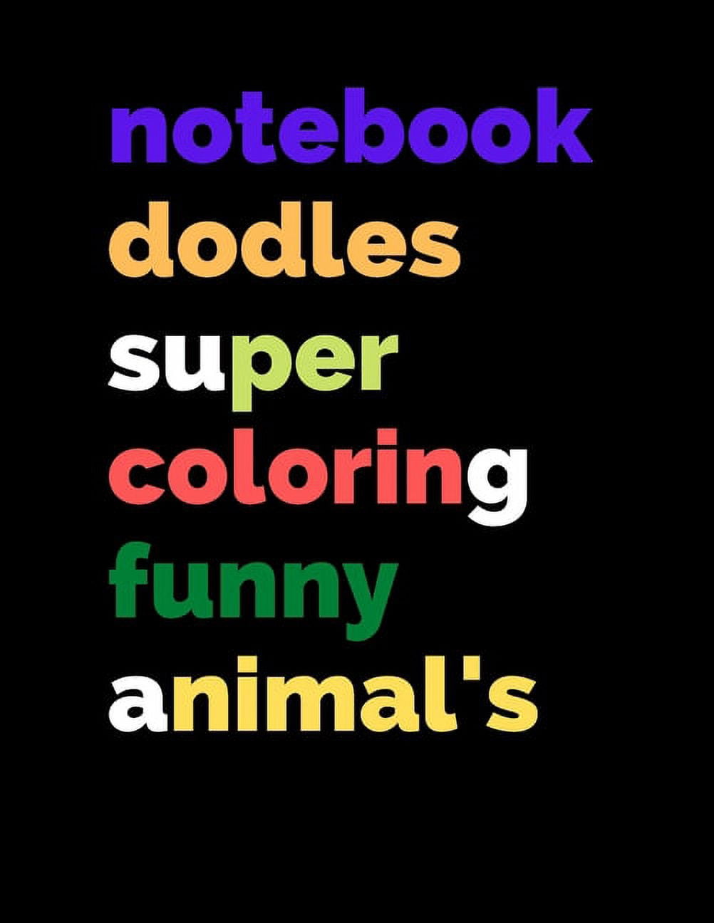 notebook doodles super coloring funny animal's: notebook doodles ...
