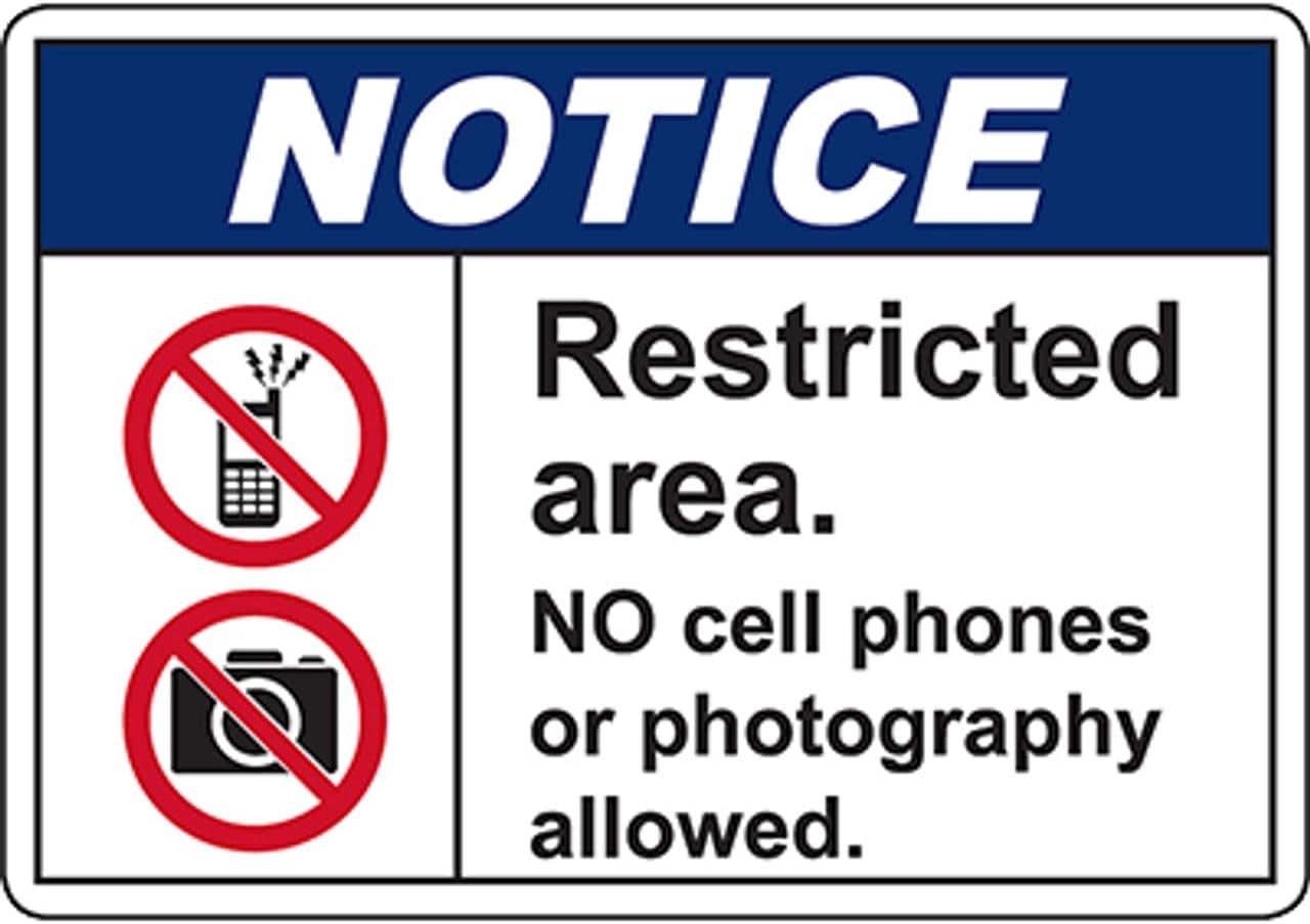notice no cell phones or photography allowed Sign Safety Signs ...