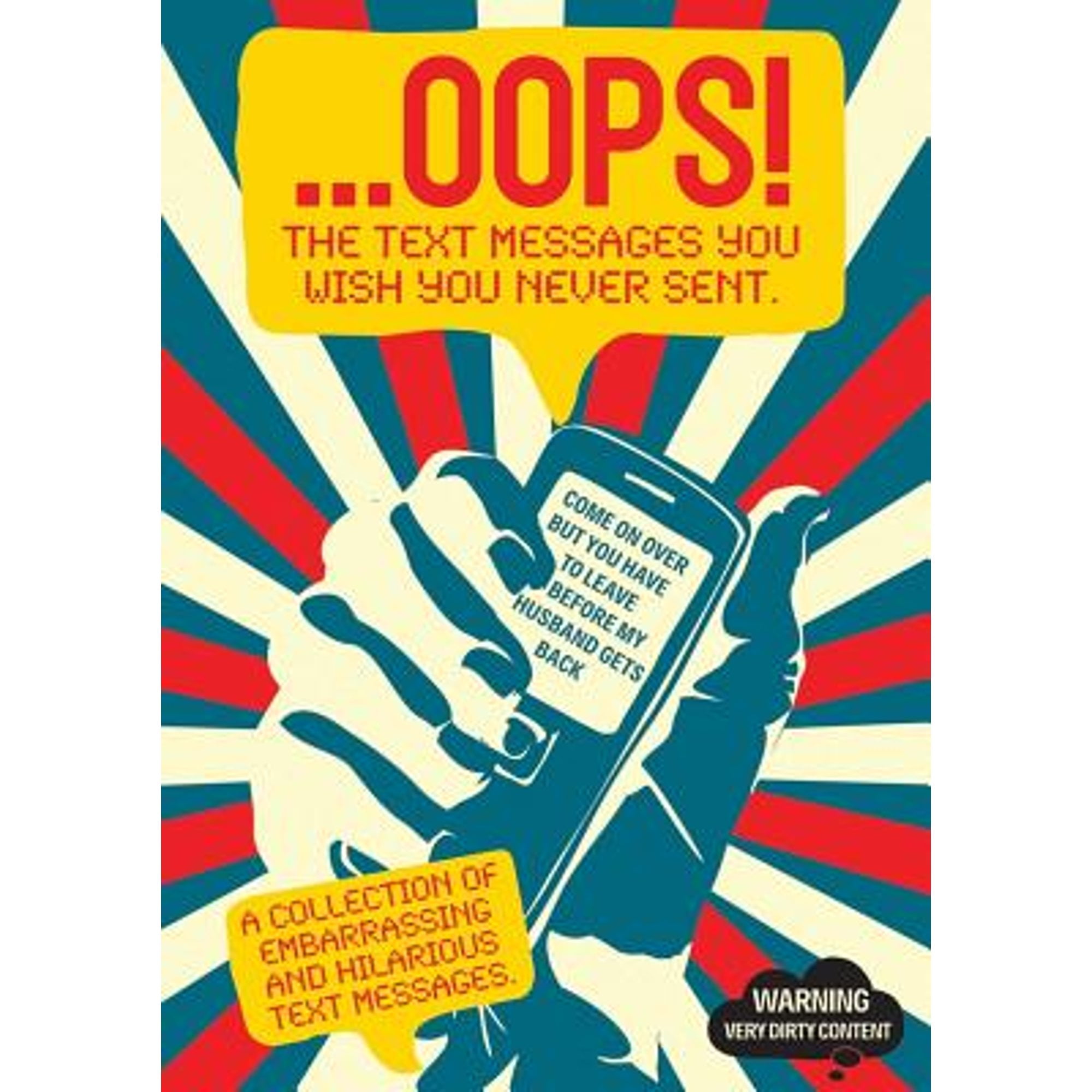 Pre-Owned ..oops!: The Text Messages You Wish You Never Sent (Paperback ...