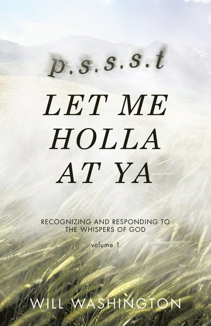 p.s.s.s.t LET ME HOLLA AT YA: Recognizing and Responding to the ...