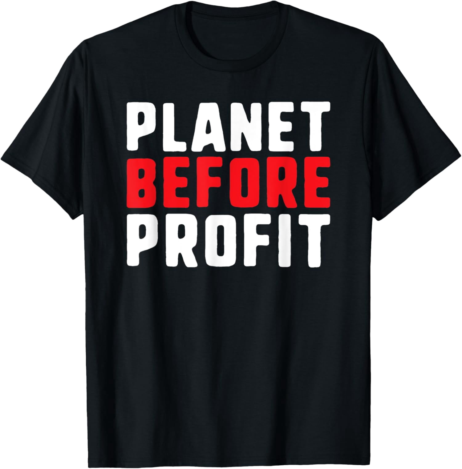 planet before profit climate change protest slogan t-shirt - Walmart.com