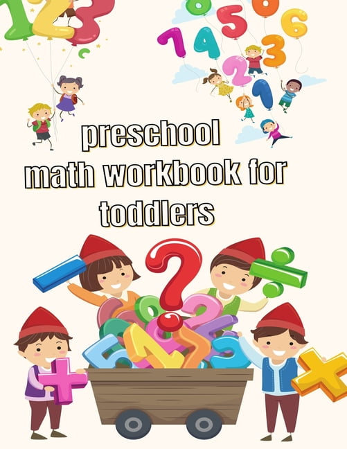 preschool math workbook for toddlers: Kindergarten and 1st Grade ...