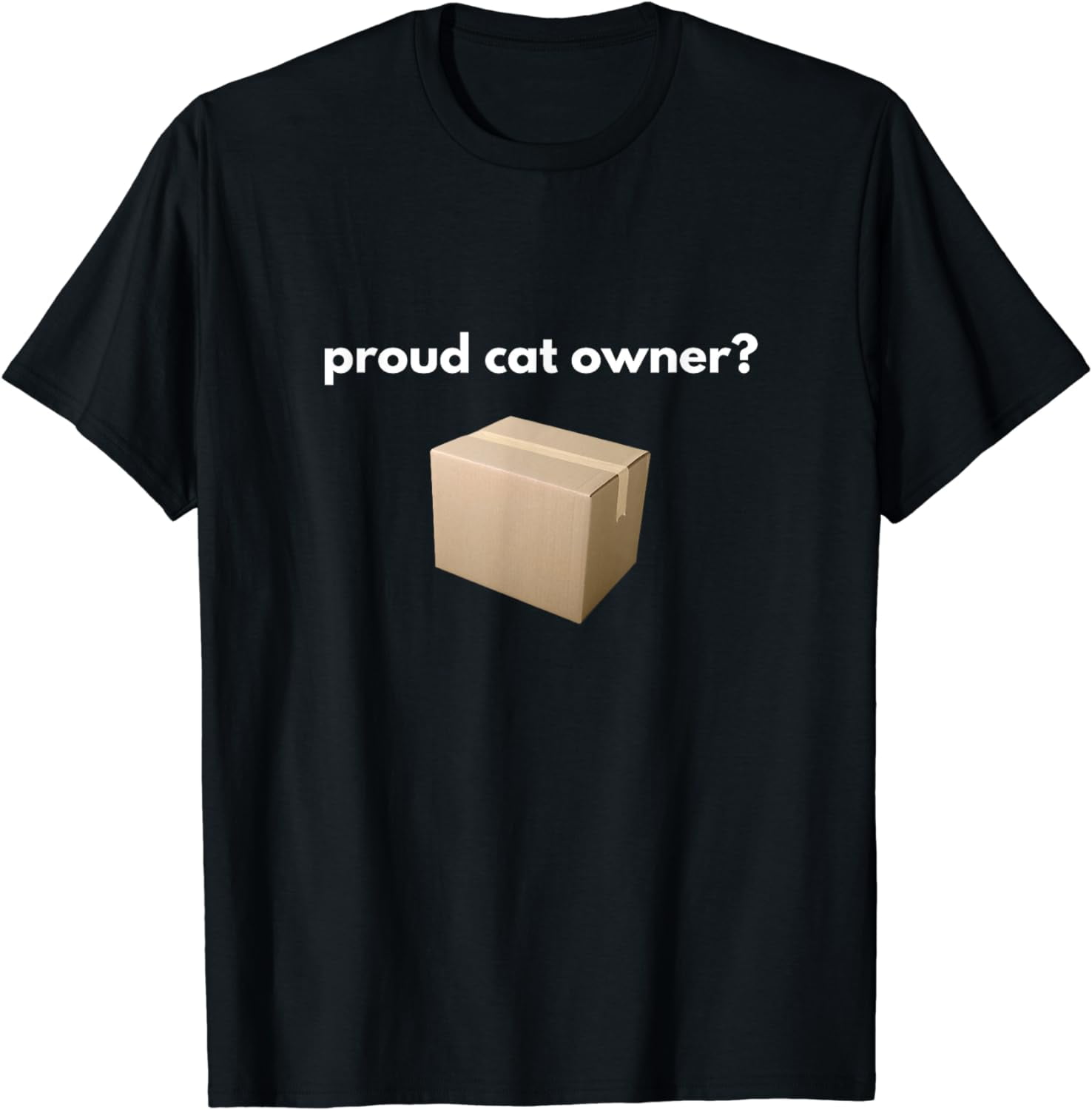 proud cat owner? schrodingers cat funny T-Shirt - Walmart.com