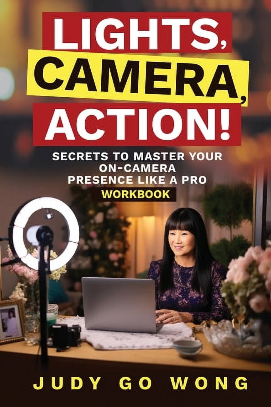 "Lights, Camera, Action!" Secrets to Master Your On-Camera Presence ...