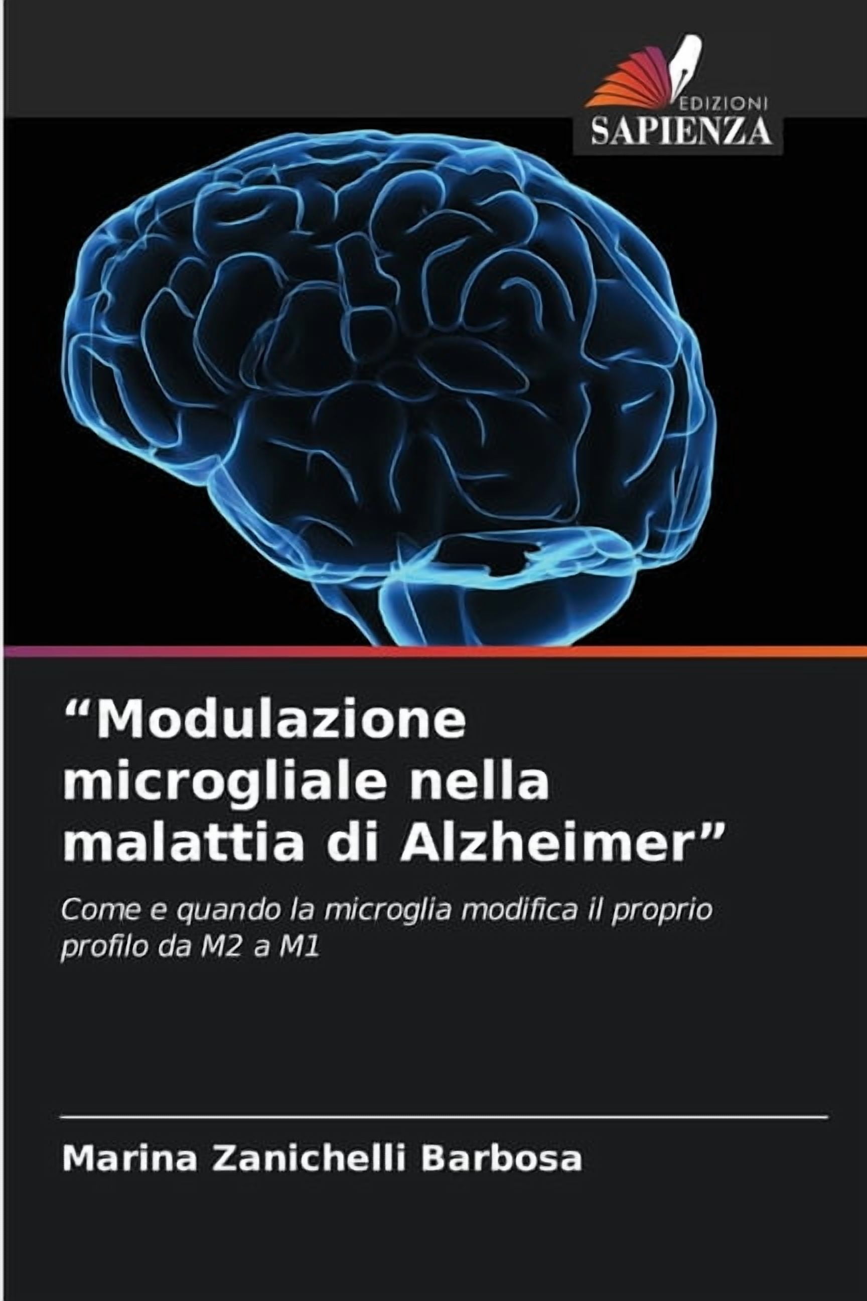 "Modulazione microgliale nella malattia di Alzheimer", (Paperback ...