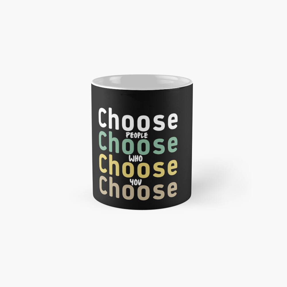 quote of the day,Choose People Who Choose you,Motivation quotes Classic ...