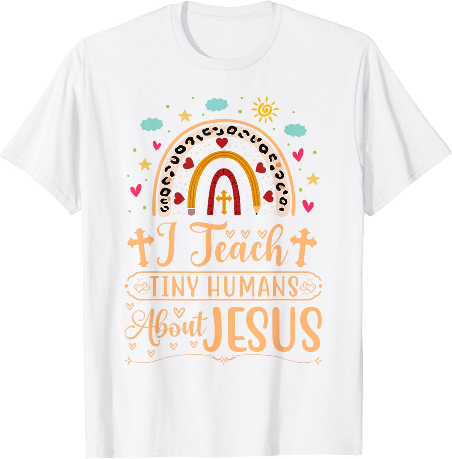 rainbow vbs teacher teach tiny humans about Jesus T-Shirt - Walmart.com