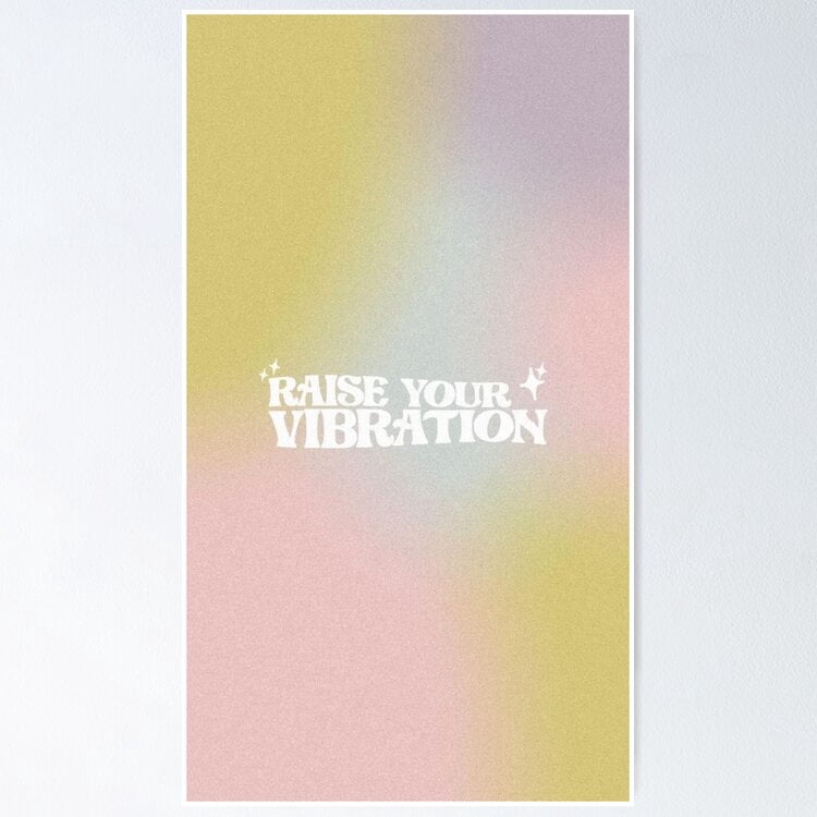 raise your vibration multi colorful manifestation poser that girl ...