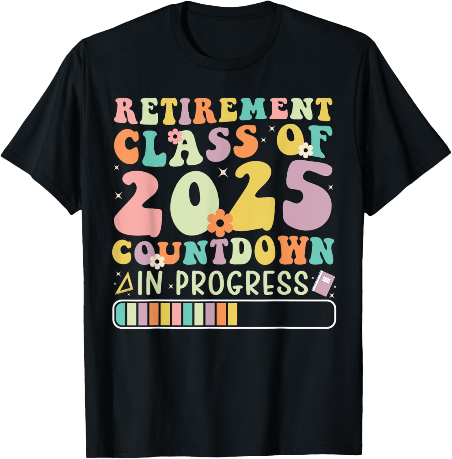 retirement class of 2025 countdown in progress T-Shirt - Walmart.com