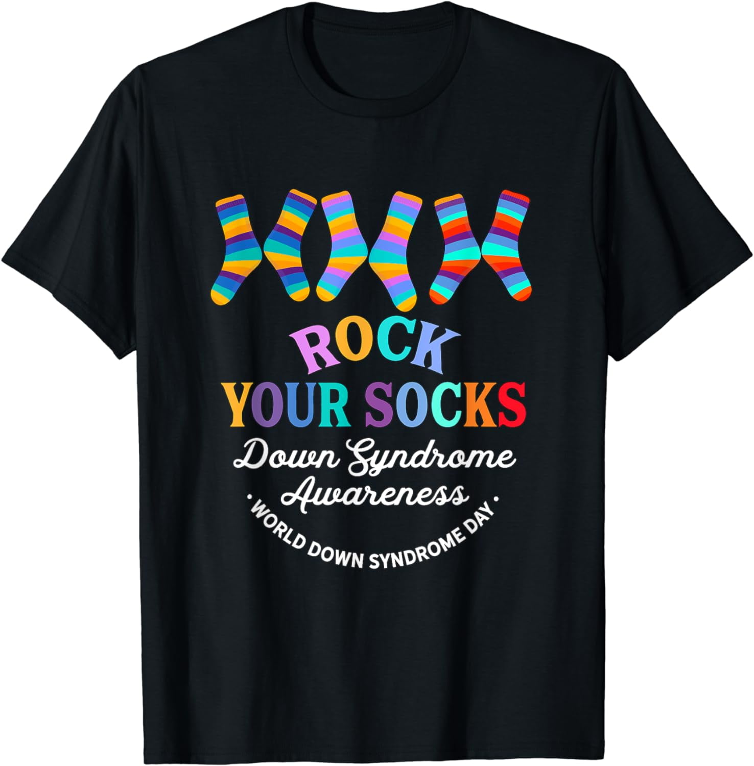 rock your socks for WDSD, Down Syndrome Day T-Shirt - Walmart.com