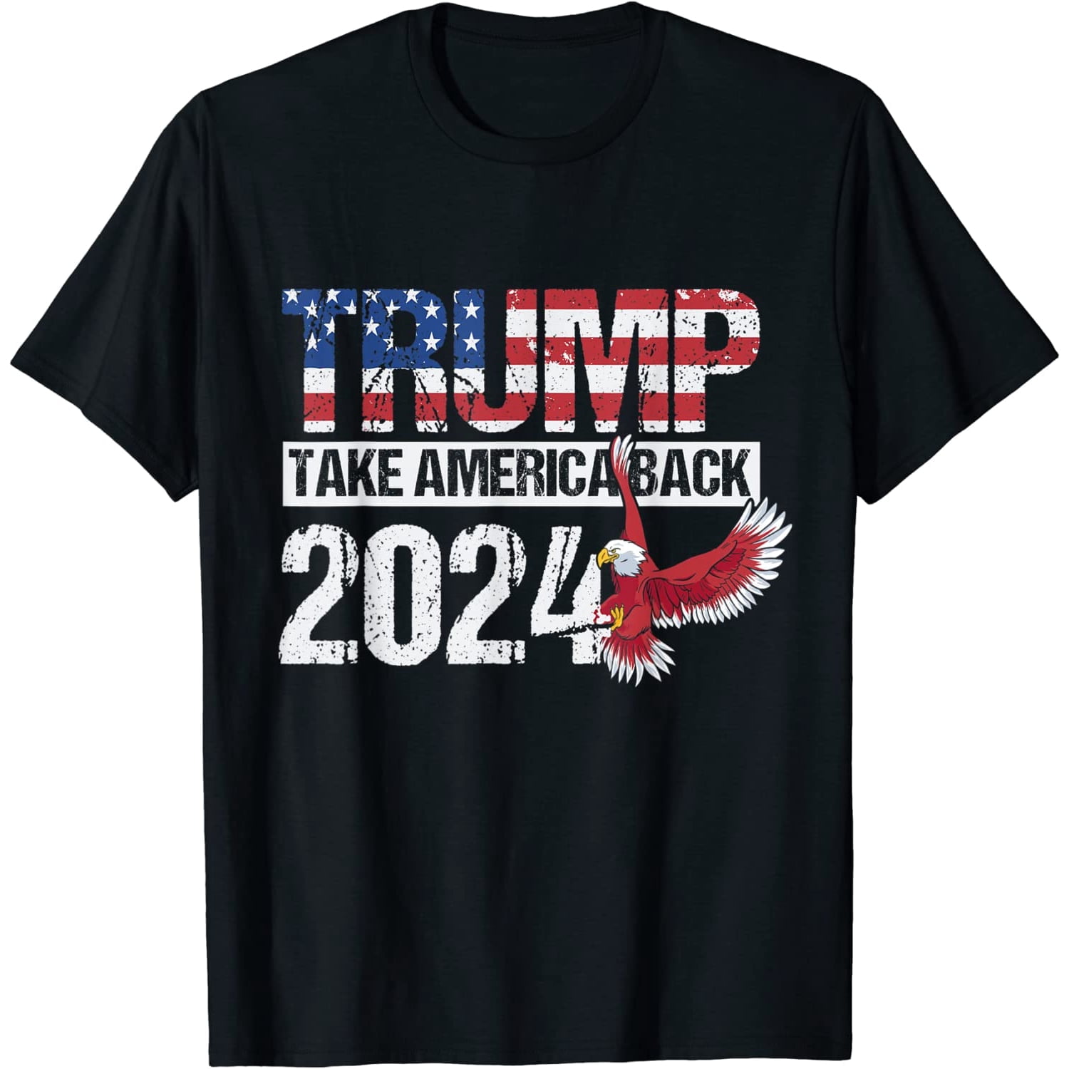 rump 2024 flag take America back men women - Trump 2024 T-shirt ...