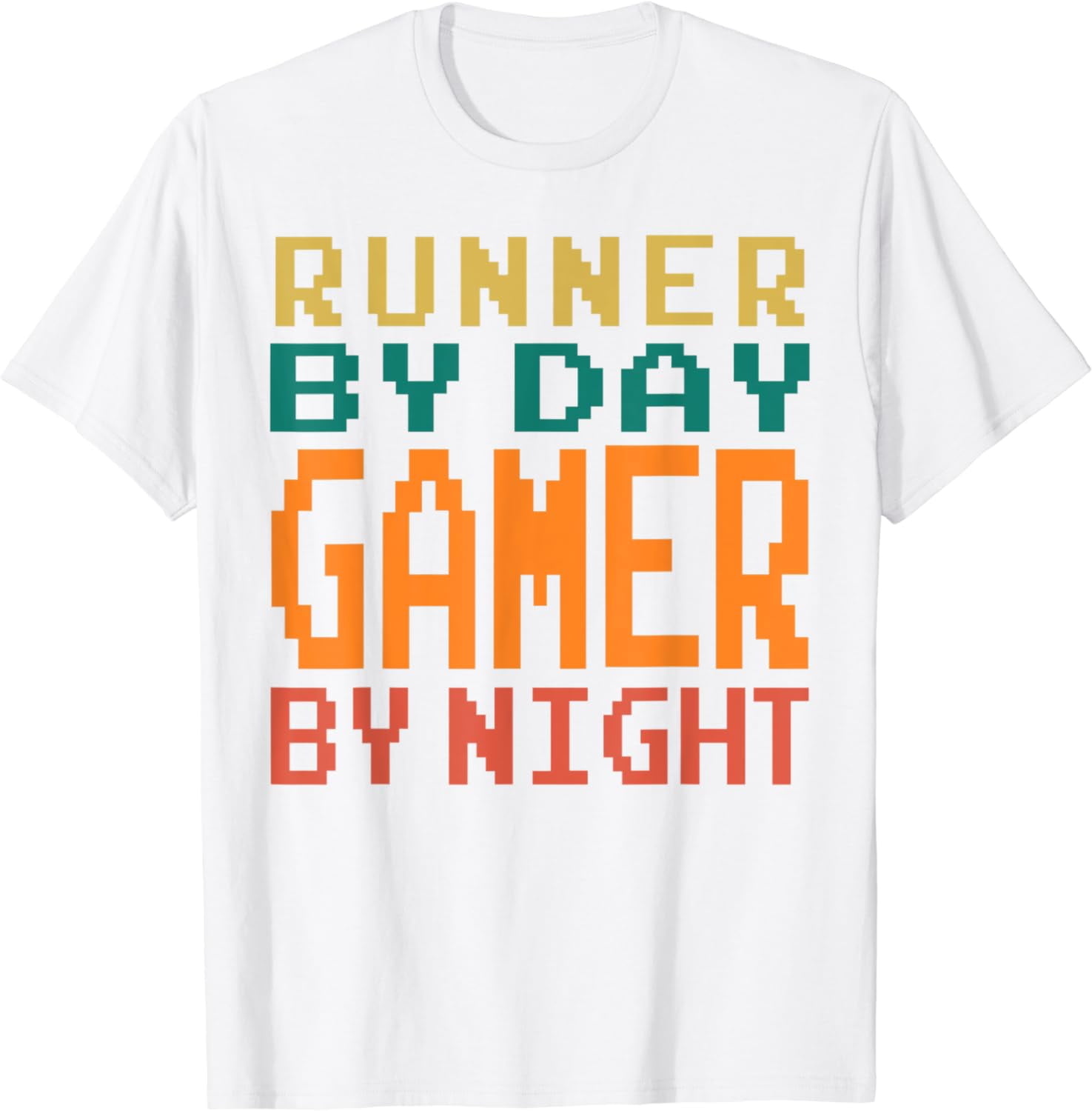 runner By Day Gamer By Night Funny Meme For Gamer Running T-Shirt ...