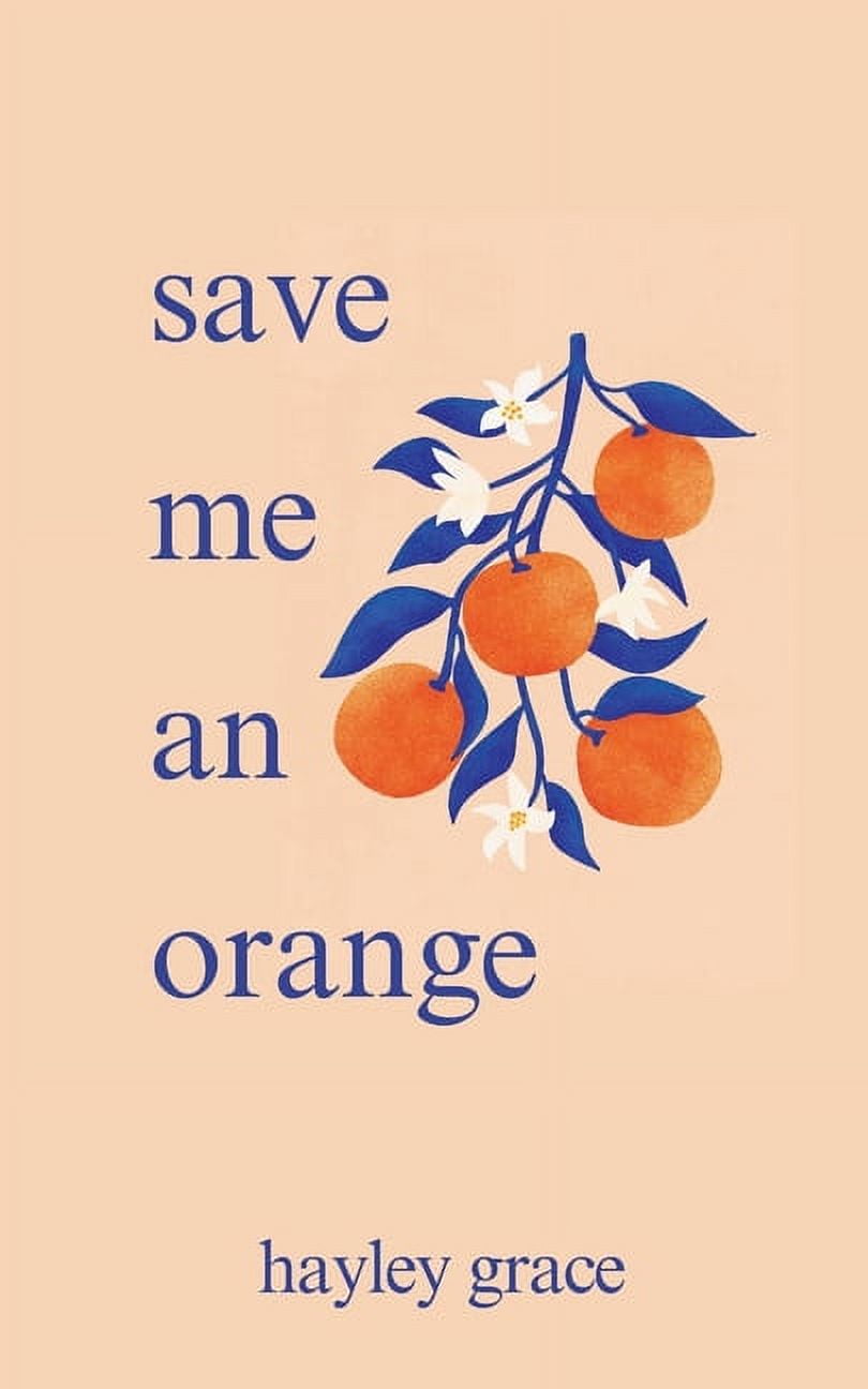 save me an orange, (Paperback) - Walmart.com