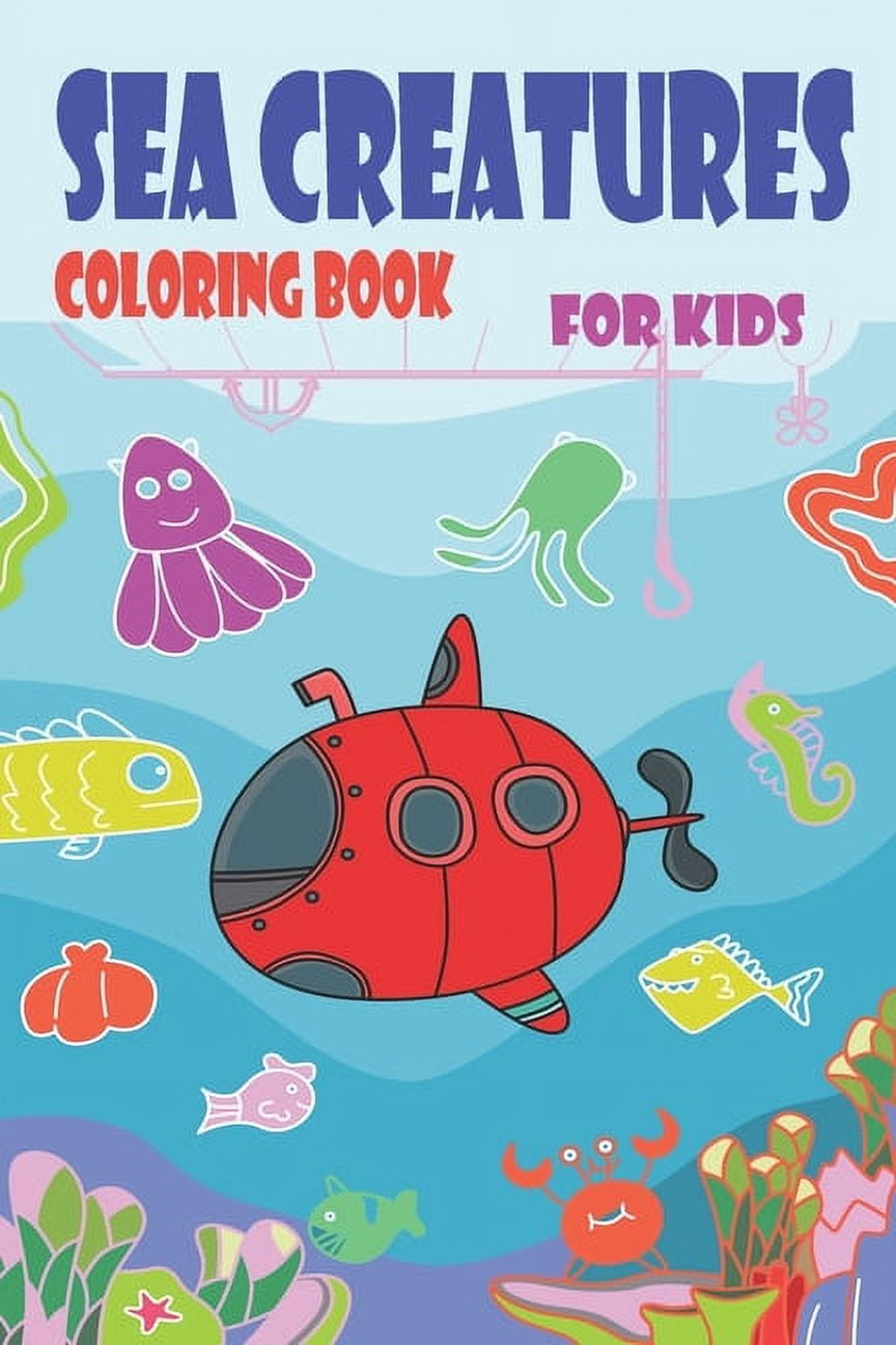 sea creatures coloring book for kids: sea creature activity book, Ocean ...
