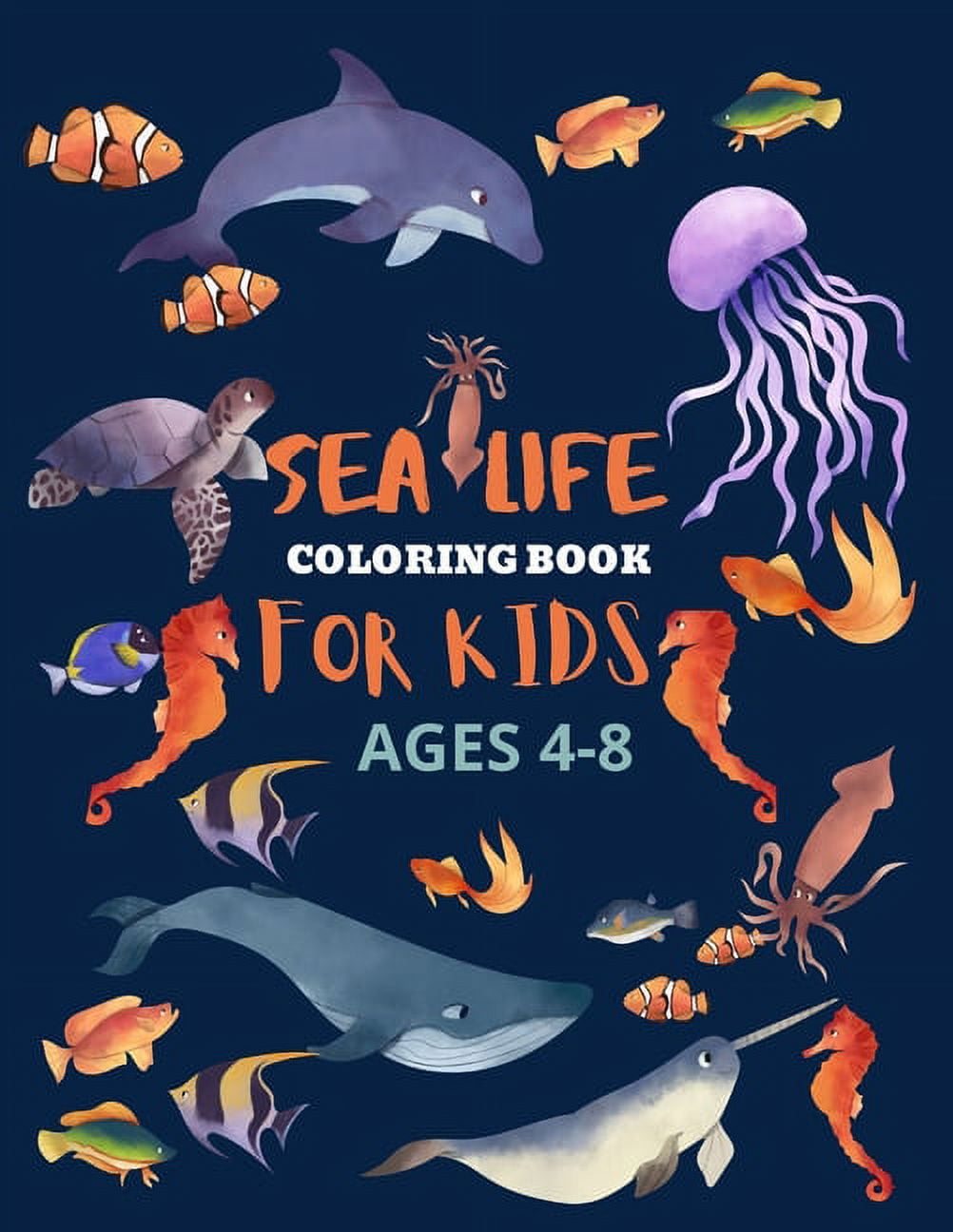 sea life coloring book for kids ages 4-8 : Sea Life Animals Kids ...