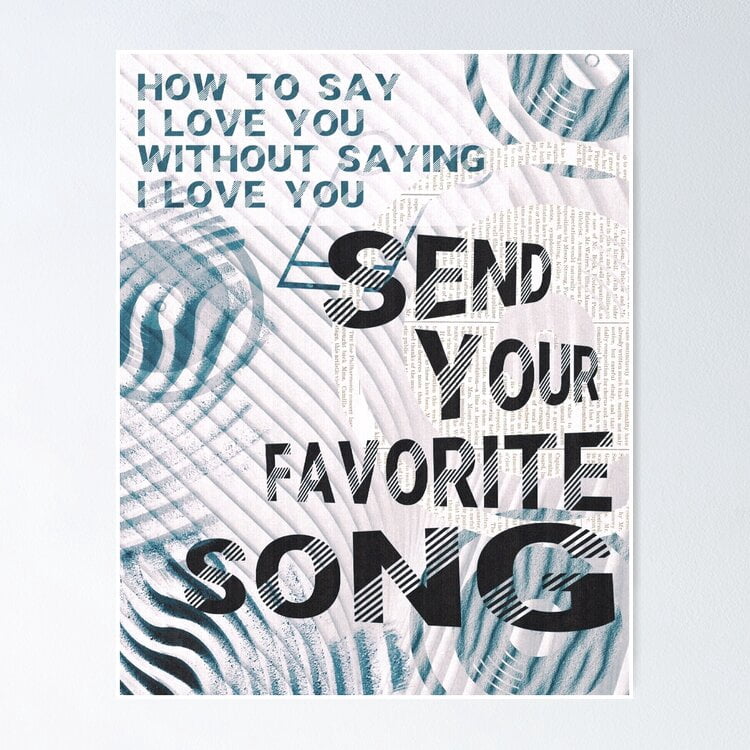 send your favorite song Poster - KIRA.958, UNFRAMED-16x24 - Walmart.com