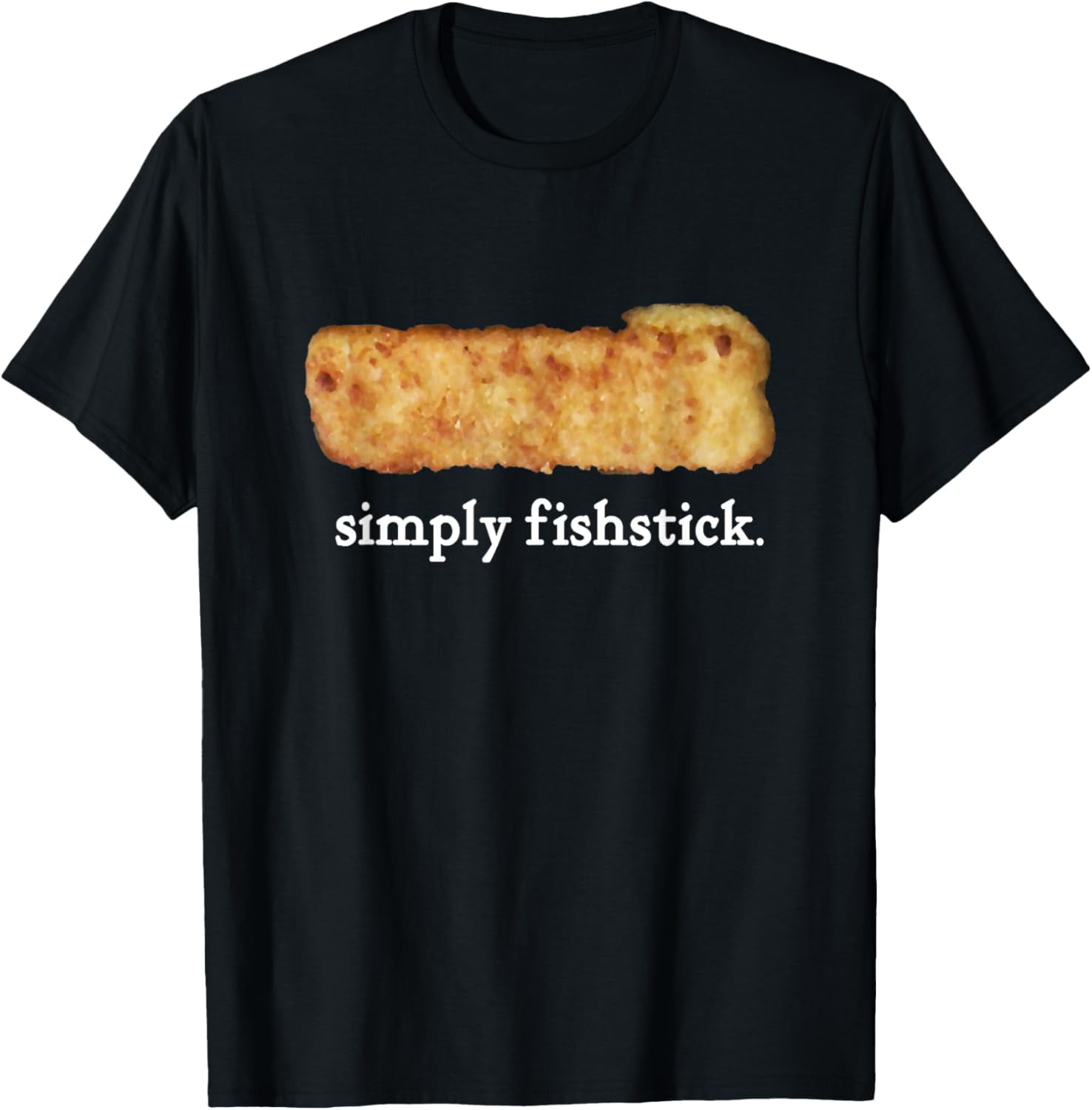 simply fishstick / fishstick / food / joke / humor T-Shirt - Walmart.com