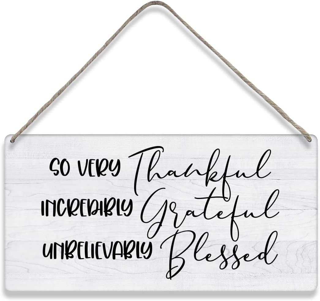 so very Thankful Incredibly Grateful Unbelievably Blessed Spiritual ...