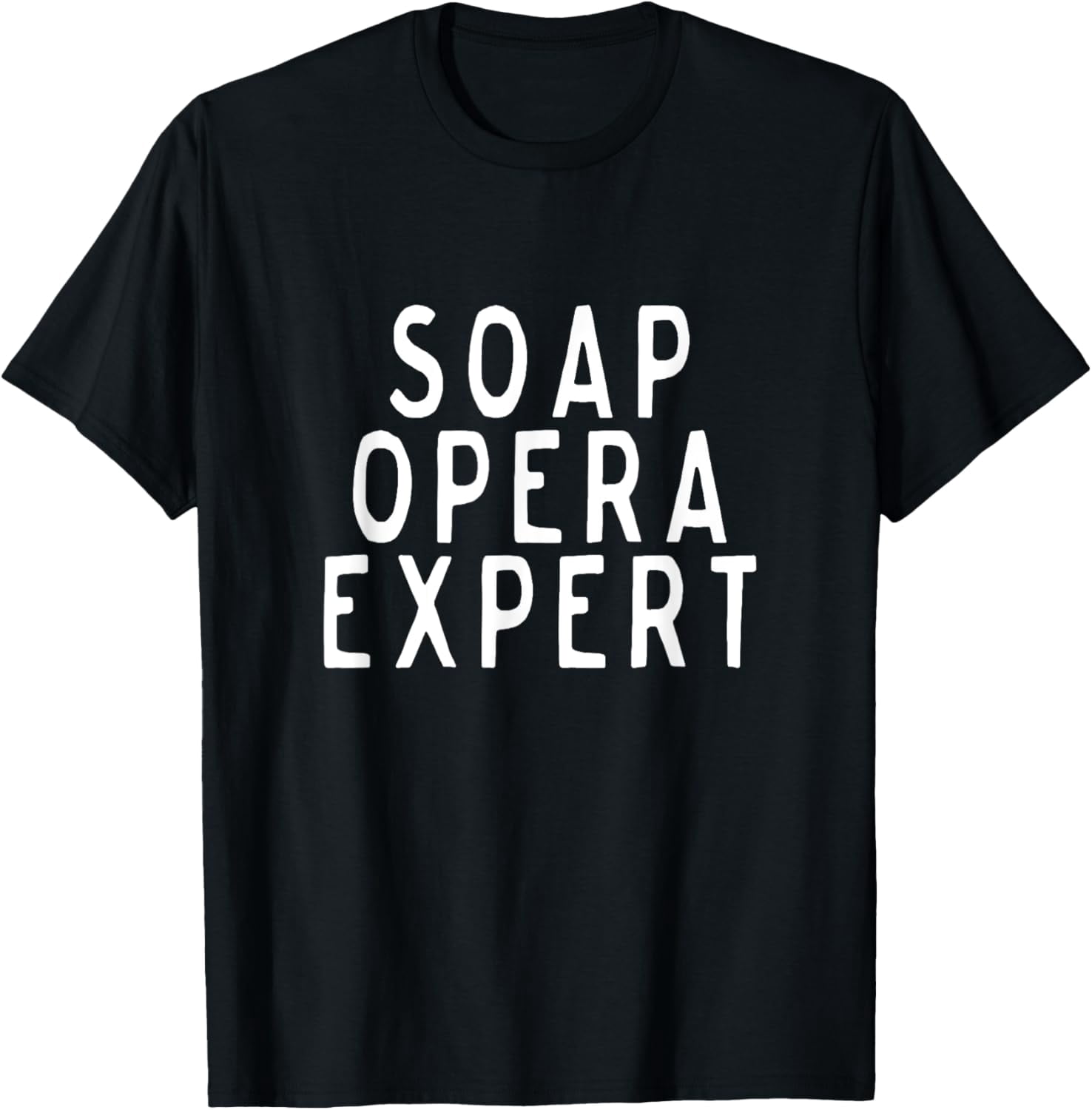 soap opera expert t-shirt - Walmart.com