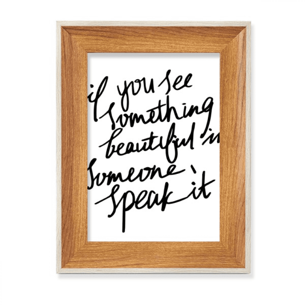 something beautiful in some quote desktop wooden photo frame display ...