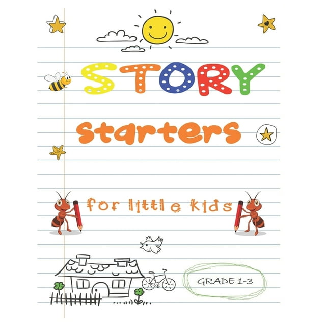 story starters for little kids: Easy Writing Prompts For Grades 1-3 ...